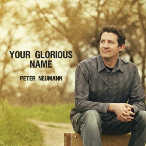 Play Your Glorious Name by Peter Neumann on Amazon Music