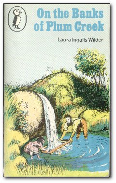 On The Banks Of Plum Creek: Laura Ingalls Wilder: 9780140302288: Amazon ...