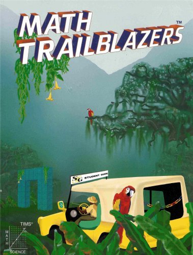 Math Trailblazers: A Mathematical Journey Using Science and Language ...