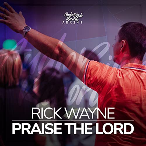 Écouter Praise The Lord par Rick Wayne sur Amazon Music Unlimited