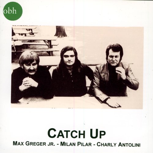 Amazon.com: Catch Up : Max Greger Jr., Milan Pilar, Charly Antolini ...