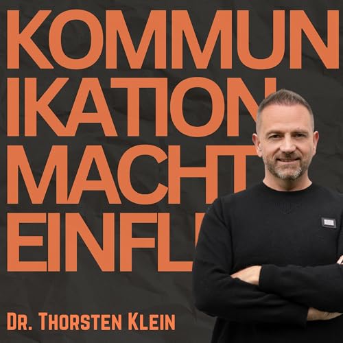 Kommunikation MACHT Einfluss : Dr. Thorsten Klein: Amazon.de: Audible ...