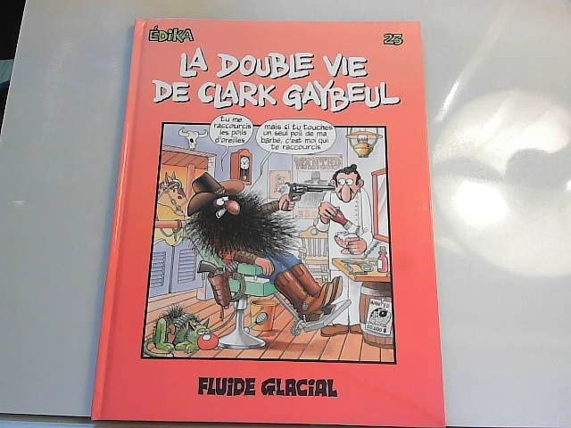 Amazon.com: LA DOUBLE VIE DE CLARK GAYBEUL(anc édition) (EDIKA FLUIDE ...