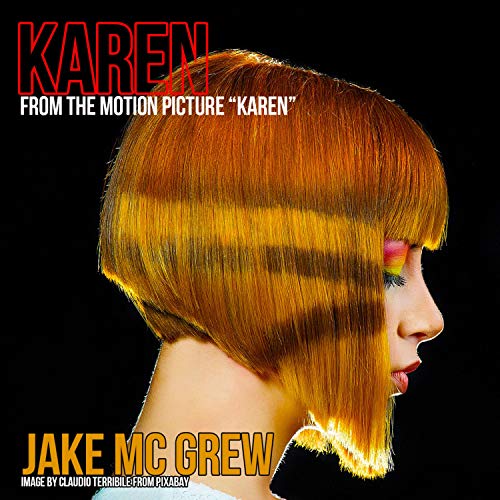 Karen (Original Motion Picture Soundtrack) by Jake McGrew on Amazon ...