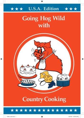 Going Hog Wild With Razorback Country Cooking: Susie Brown, Vicki Speck ...