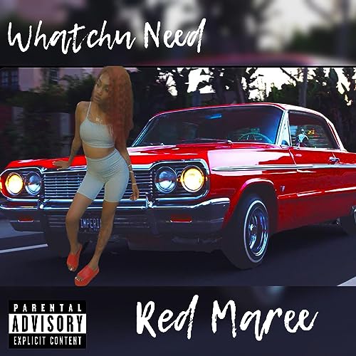 Écouter Whatchu Need par Red Maree sur Amazon Music Unlimited