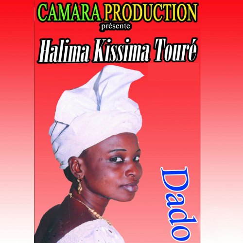 Amazon Music - Halima Kissima TouréのDado - Amazon.co.jp