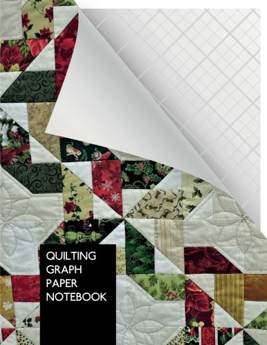 Quilting Graph Paper Notebook: Quilting Design Journal | 3 lines per ...