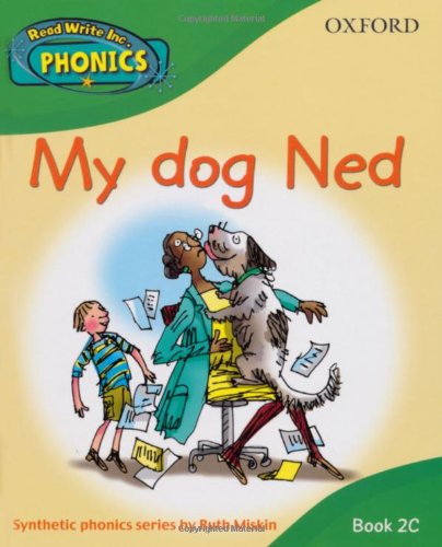Read Write Inc. Home Phonics: My dog Ned: Book 2c : Miskin, Ruth ...