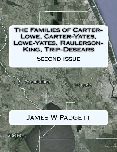 The Families of Carter-Lowe, Carter-Yates, Lowe-Yates, Raulerson-King ...