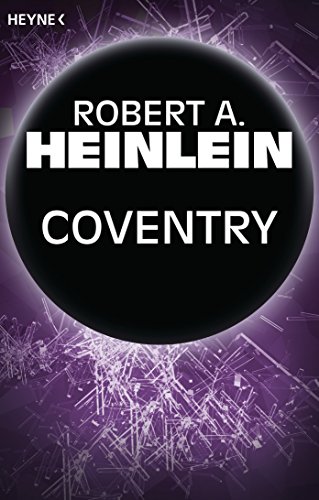 Amazon.com: Coventry: Erzählung (German Edition) eBook : Heinlein ...