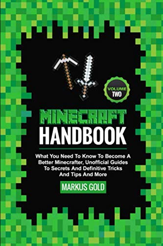 Minecraft Handbook: What You Need To Know To Become A Better ...