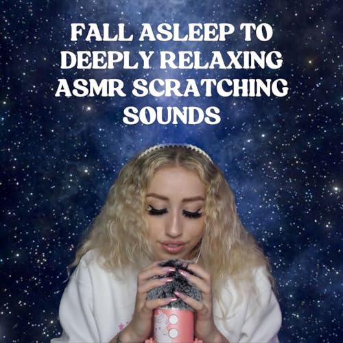 Spiele Fall Asleep to Deeply Relaxing ASMR Scratching Sounds von Medusa Whispers ASMR auf Amazon ...