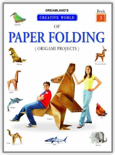Buy Creative World of Paper Folding - Book 5 Book Online at Low Prices ...