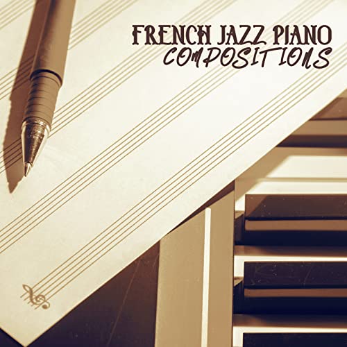 Amazon MusicでFrench Piano Jazz Music OasisのFrench Jazz Piano ...