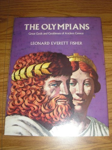 Olympians: Great Gods and Goddesses of Ancient Greece by Leonard ...