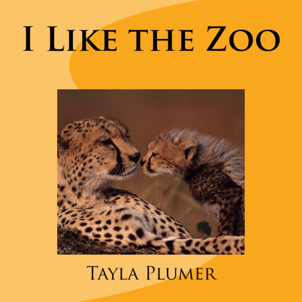 I Like the Zoo: Plumer, Tayla: 9781984910127: Amazon.com: Books