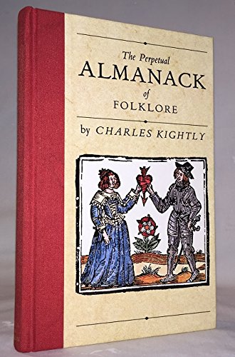 Perpetual Almanack of Folklore by Charles Kightly (1987-07-01): Charles ...