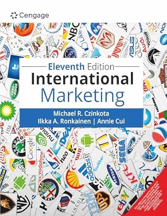 International Marketing, 11e: Michael R. Czinkota/Ilkka A. Ronkainen ...