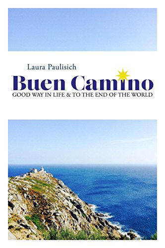 Amazon.com: Buen Camino: Good Way in Life & to the End of the World ...