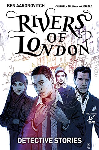 Rivers of London: Detective Stories #1 eBook : Aaronovitch, Ben ...