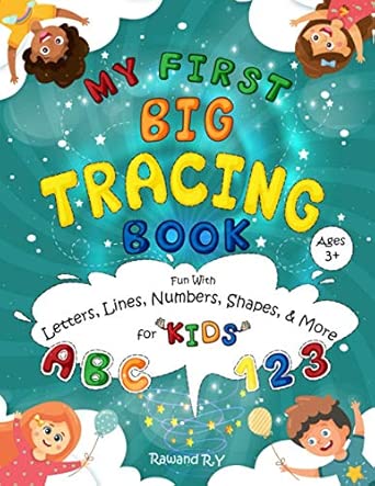 MY First Big Tracing Book - ABC & 123: Fun with Letters, Lines, Numbers ...