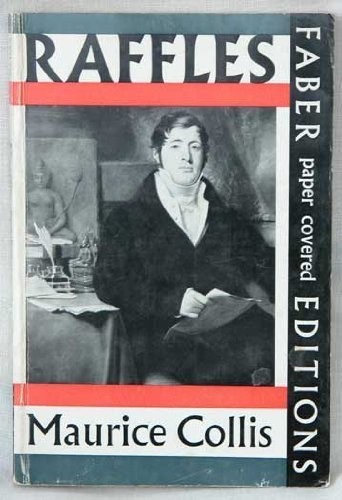 Raffles: Collis, Maurice: 9780571092277: Amazon.com: Books