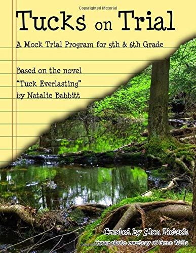 Tucks on Trial: A mock trial experience: Pietsch, Alan, Brew, Tom ...