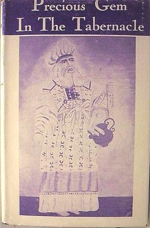 Precious gem in the tabernacle: Hicks, B. R: Amazon.com: Books