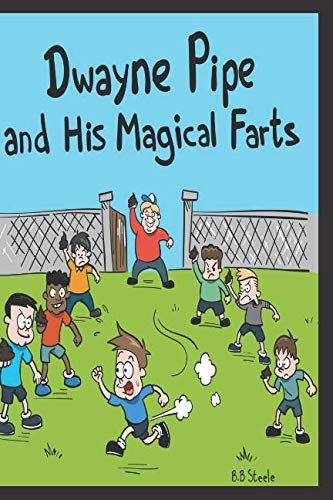 Dwayne Pipe and His Magical Farts | Amazon.com.br