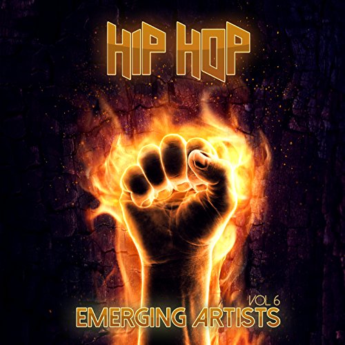 Amazon Emerging Artists Hip Hop Vol 6 Explicit Various
