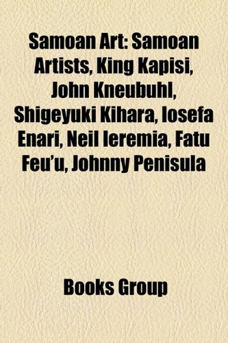 Buy Samoan Art: Samoan Artists, King Kapisi, John Kneubuhl, Shigeyuki ...
