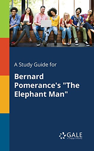 Amazon.com: A Study Guide for Bernard Pomerance's "The Elephant Man ...