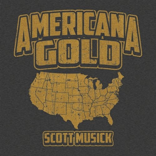 Scott Musick - Americana Gold - Amazon.com Music