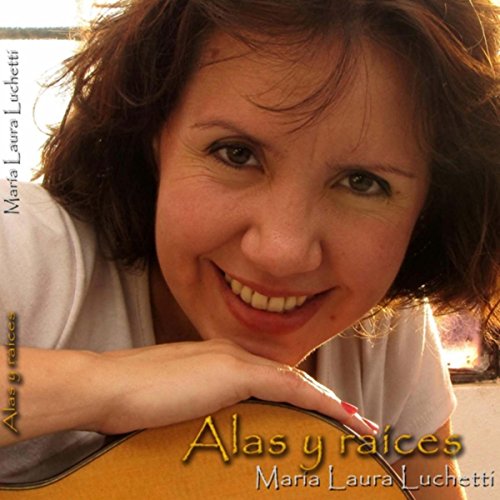 Amazon.com: Alas y Raíces : María Laura Luchetti: Digital Music