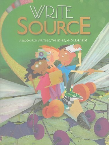 Write Source: A Book For Writing, Thinking , and Learning by GREAT ...
