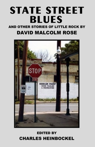 State Street Blues: Rose, David Malcolm, Heinbockel, Charles ...