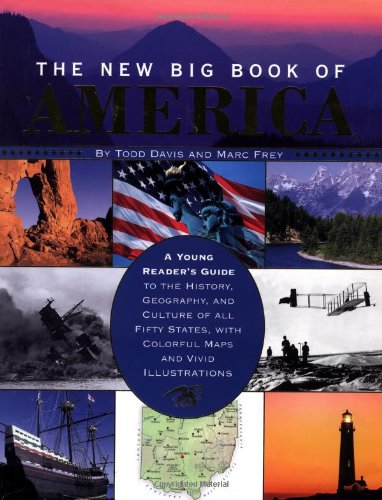 The New Big Book of America: A Young Readers Guide to the History ...