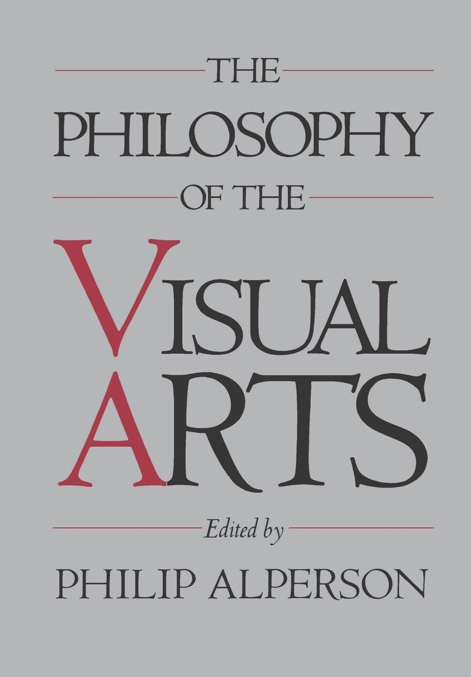 Amazon.com: The Philosophy of the Visual Arts: 9780195059755: Alperson ...