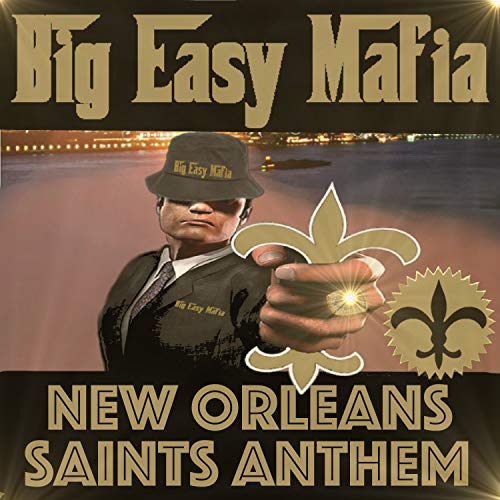 Play New Orleans Saints Anthem by Big Easy Mafia on Amazon Music