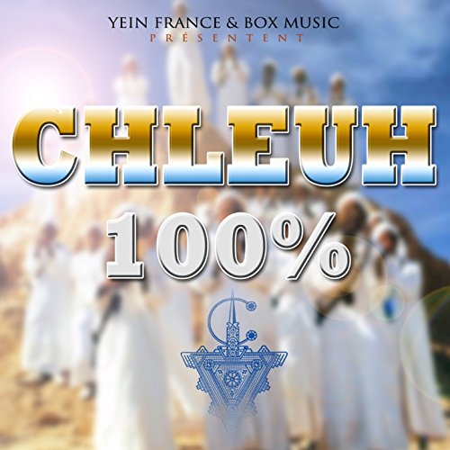 Chleuh 100% (Music Amazigh) : VARIOUS ARTISTS: Amazon.fr ...