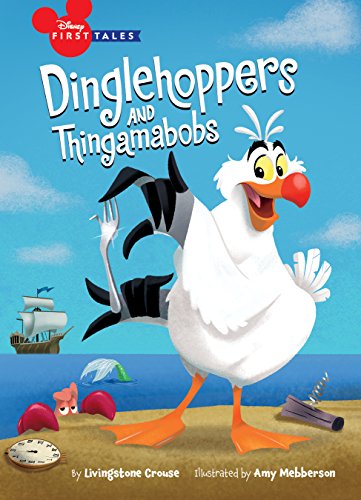 Disney First Tales: Dinglehoppers and Thingamabobs - Kindle edition by ...