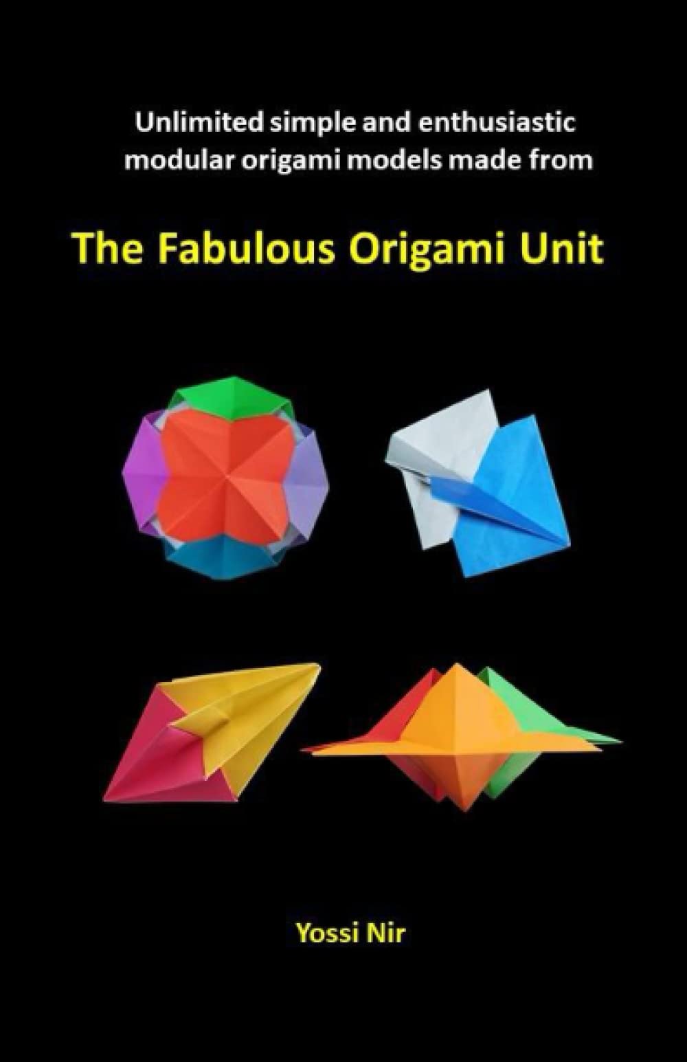 Unit Origami Modular Origami Origami By Michał Kosmulski