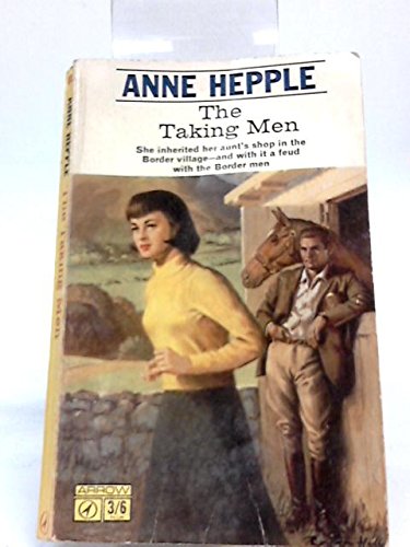 The Taking Men: Anne Hepple: Amazon.com: Books