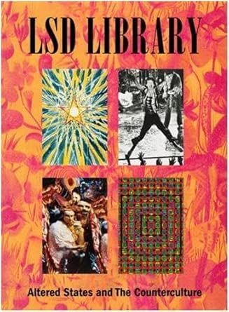 Amazon.co.jp: The LSD Library: Altered States and the Counterculture ...