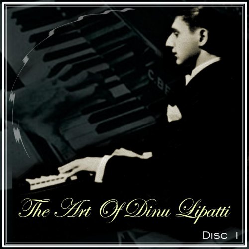 Play The Art Of Dinu Lipatti (Disc I) by Dinu Lipatti on Amazon Music