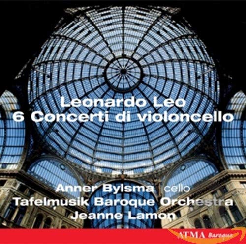 Leo: Six Cello Concertos - Bylsma, Lamon, Tafelmusik Baroque Orch, Leo ...
