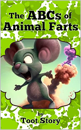 Amazon.com: The ABCs of Animal Farts: A Funny Children Story About ...