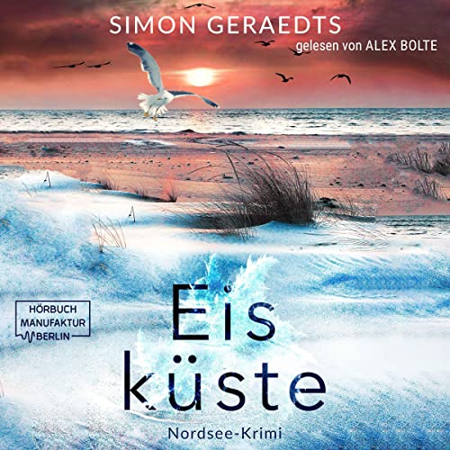 Eisküste: Sophie Jensen 2 (Hörbuch-Download): Simon Geraedts, Alex ...