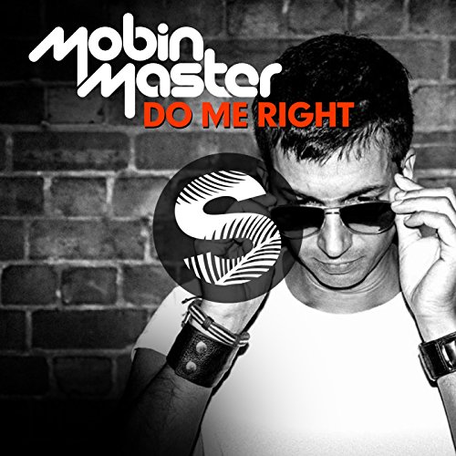 Play Do Me Right by Mobin Master on Amazon Music